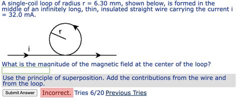 solved a single coil loop of radius r 6 30 mm shown below
