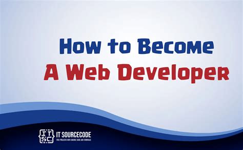 How To Become A Web Developer