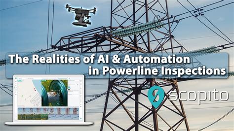 The Realities Of Ai And Automation In Powerline Inspections
