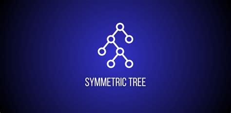 Symmetric Tree Leetcode 101 Recursive Dfs Approach