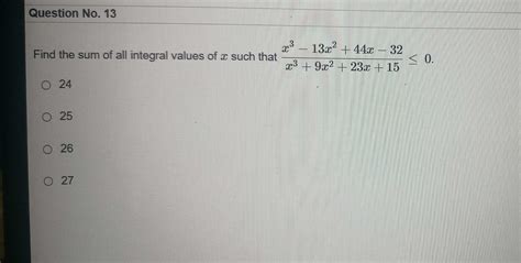 Question No 13 Find The Sum Of All Integral StudyX