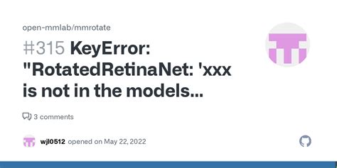 keyerror rotatedretinanet xxx is not in the models registry