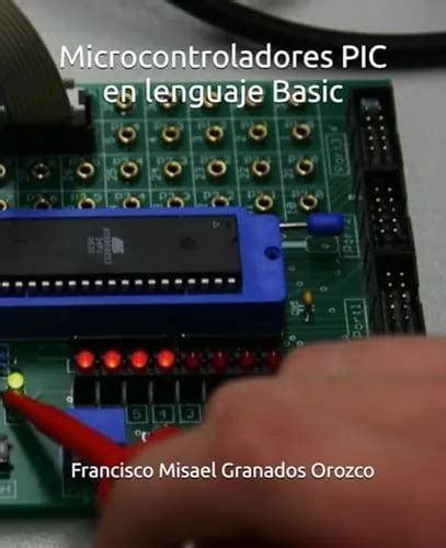 Microcontroladores Pic En Lenguaje Basic Edición Española Envío Gratis