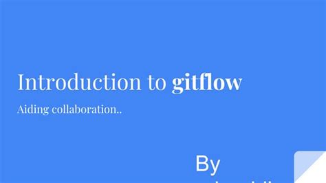 Introduction To Gitflow Ppt