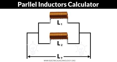 Parallel Inductors Calculator Inductance Of Parallel Inductors