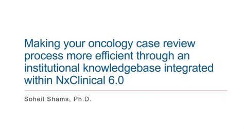 Making Your Oncology Case Review Process More Efficient Bionanogenomics