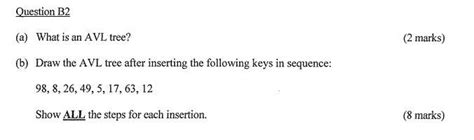 Solved Question B2 A What Is An Avl Tree 2 Marks B