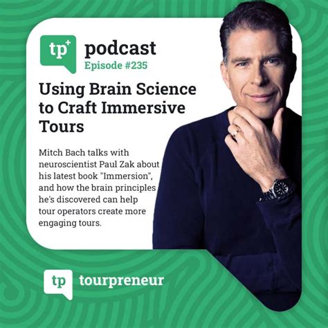 Mitch Bach On Linkedin Brain Science Using Immersive Storytelling To Create Tours
