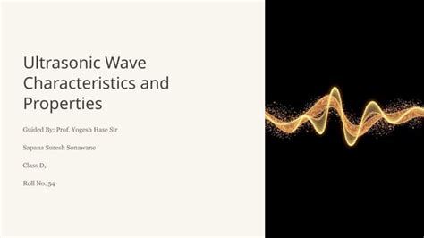 Ultrasonic Wave Information And Examples Ppt