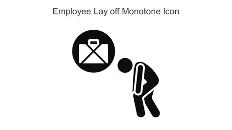 Employee Lay Off Monotone Icon In Powerpoint Pptx Png And Editable Eps