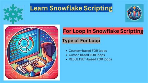 How To Use For Loops In Snowflake Scripting Type Of For Loop