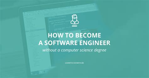 how to become a software engineer without a cs degree in 2022 learn