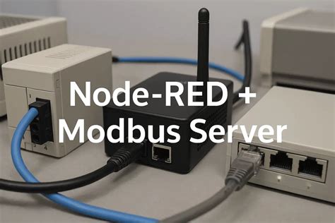 Node Red Modbus Server Guide For Modbus Tcp And Mqtt