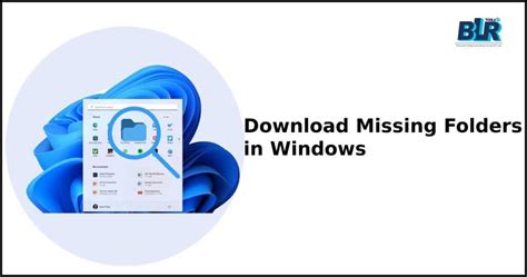 Download Missing Folders In Windows Way To Find