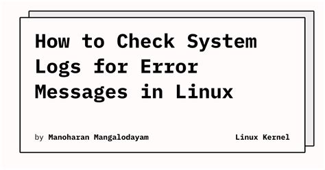 how to check system logs for error messages in linux linux kernel