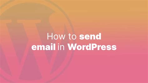 How To Send Email From Wordpress The Right Way Html And Plaintext