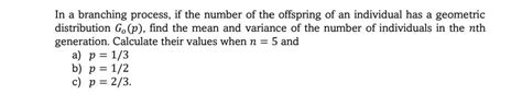 Solved In A Branching Process If The Number Of The