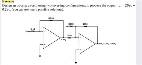 Solved Exercise Design An Op Circuit Using Two Chegg