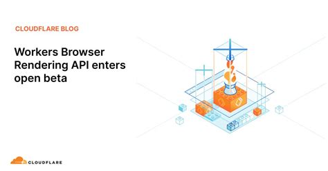 Workers Browser Rendering Api Enters Open Beta Rcloudflare