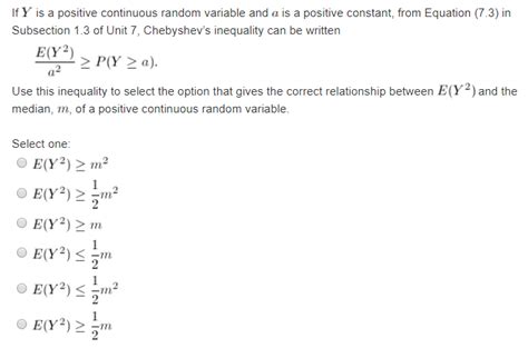 Solved If Y Is A Positive Continuous Random Variable And A
