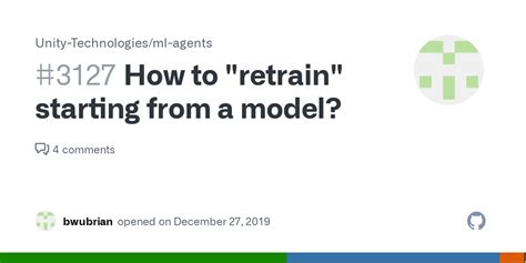 How To Retrain Starting From A Model Issue Unity Technologies Ml Agents GitHub