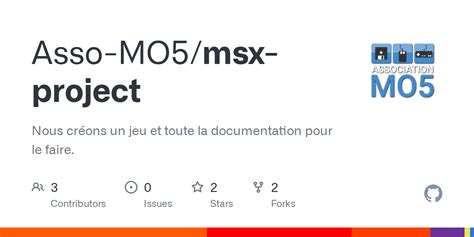github asso mo5 msx project nous créons un jeu et toute la