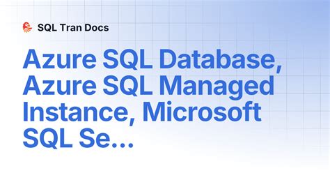 Azure Sql Database Azure Sql Managed Instance Microsoft Sql Server
