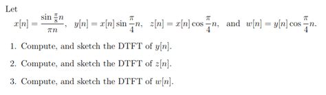Discrete Signals Need Help With DTFT Problem Signal Processing Stack Exchange