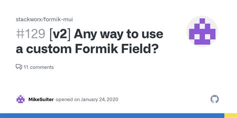 V2 Any Way To Use A Custom Formik Field · Issue 129 · Stackworx
