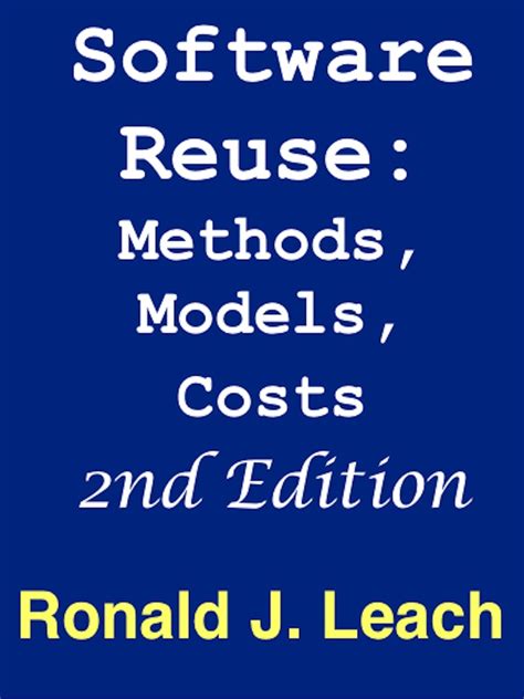 software reuse methods models costs second edition by ronald j leach ebook everand