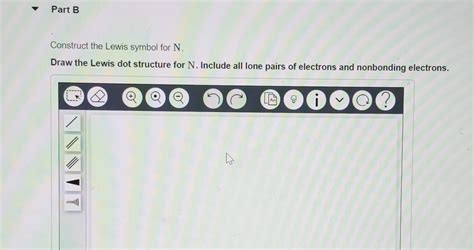 solved construct the lewis symbol for n draw the lewis dot