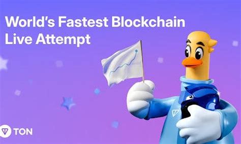 the open network ton aims to set world record for fastest blockchain