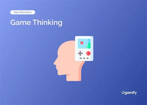 How Game Thinking Can Drive Innovation In Your Life Ogamify Discover The Power Of Game