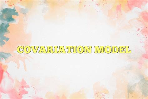 Covariation Model
