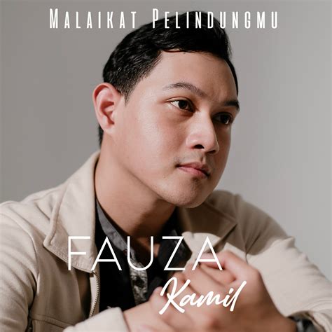 Debut Anyar Fauza Kamil Dan “malaikat Pelindungmu” By Solid Club