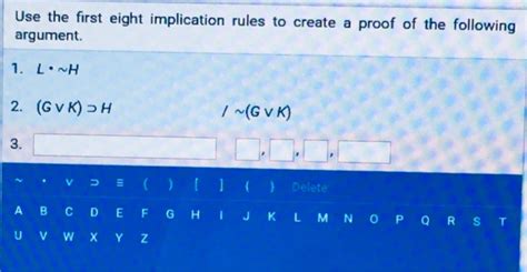 Solved Use The First Eight Implication Rules To Create A