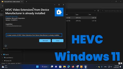 Unlock High Quality Videos How To Get The Hevc Codec On Windows 11 H265 Youtube