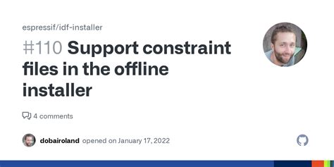 Support Constraint Files In The Offline Installer Issue Espressif Idf Installer Github
