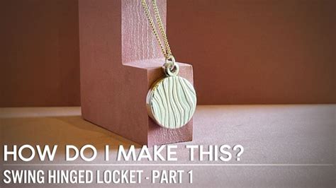 how do i make this swing hinged locket part 2