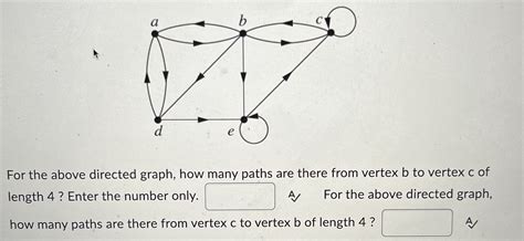 Solved For the above directed graph, how many paths are | Chegg.com