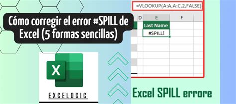 Cómo corregir el error SPILL de Excel 5 formas sencillas