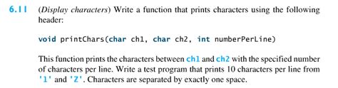 Solved 6ii Display Characters Write A Function That