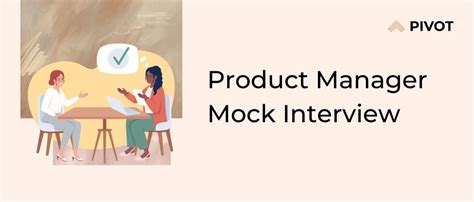 Step-by-Step Guide to Product Manager Mock Interviews