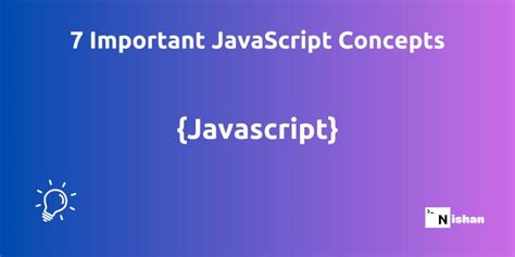 Learn The 7 Javascript Concepts For Web Development Nishan Giri