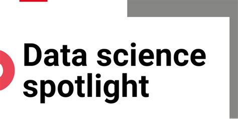 Data Science Spotlight Archive