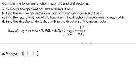 Solved Consider The Following Function F Point P And Unit Chegg