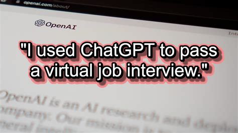 should i accept the job job seeker uses chatgpt to ace virtual job
