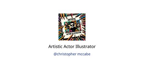 artistic actor illustrator gpts features and functions examples and