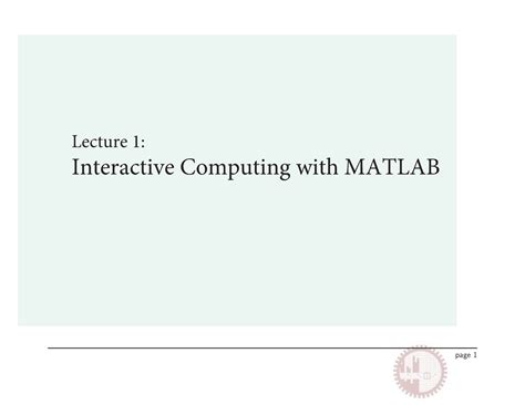Lec01 Me262 Intro To Matlab Lecture 1 Interactive Computing With