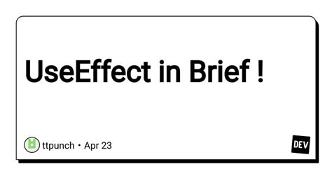 Useeffect In Brief R Devto